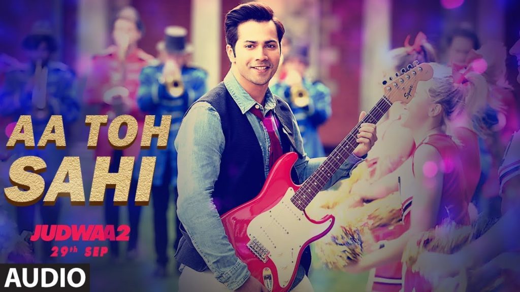 AA TO SAHI LYRICS - Judwaa 2 (2017) - Meet Bros Anjjan, Neha Kakkar ...