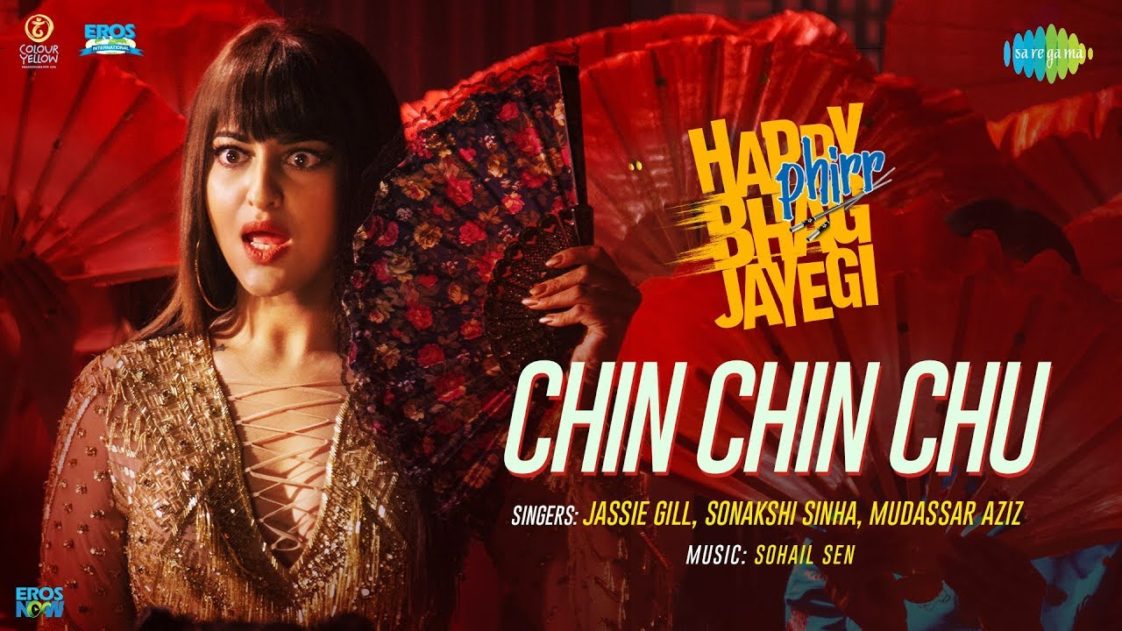 CHIN CHIN CHU LYRICS - Happy Phirr Bhag Jayegi (2018) - Mudassar Aziz ...