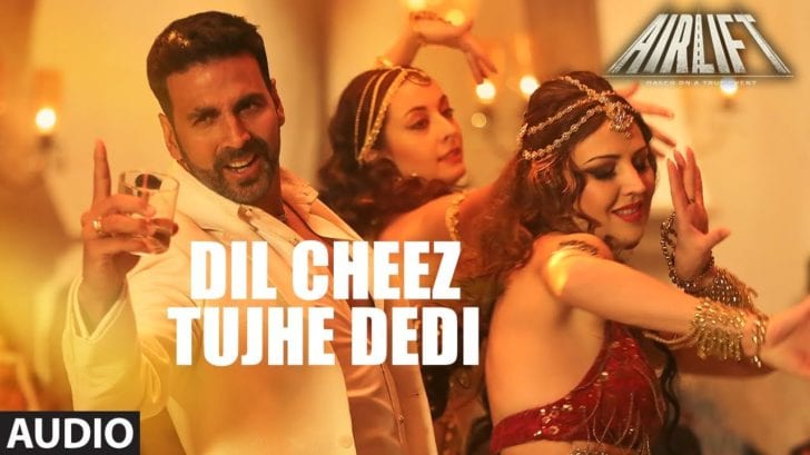 Airlift (2016) Songs Lyrics & Videos [All Songs List]- LyricsBogie