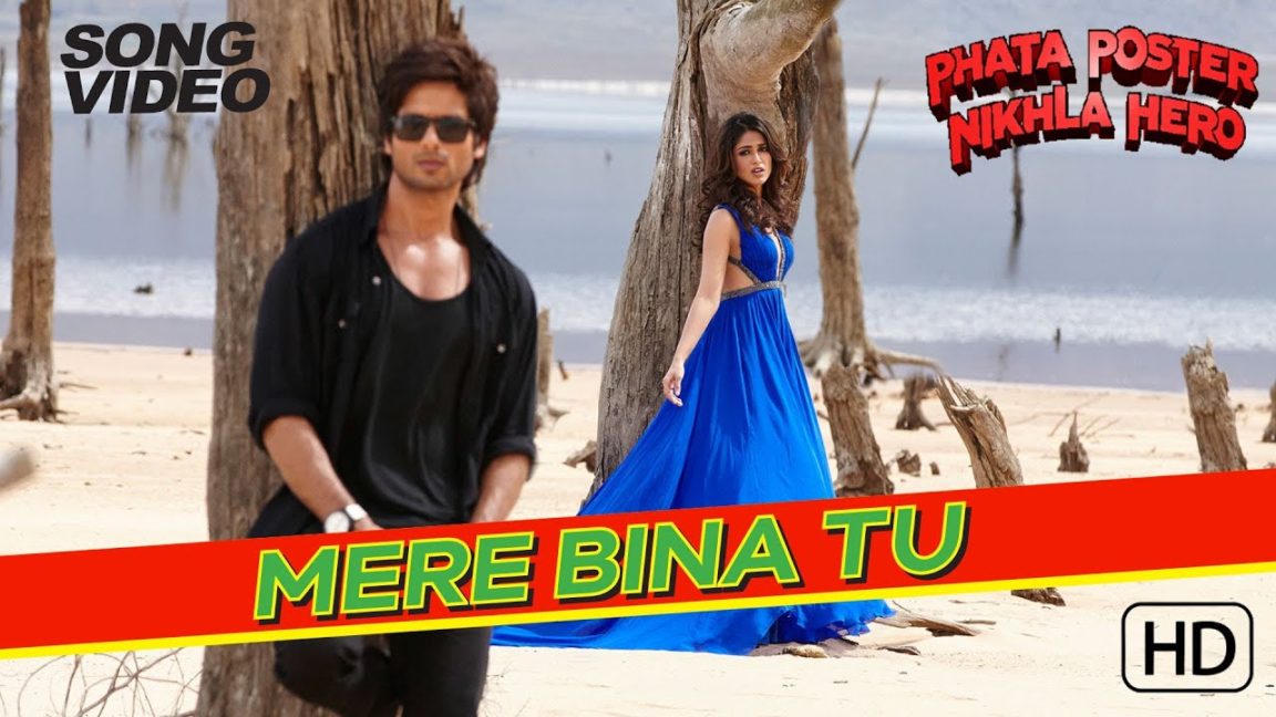MERE BINA TU LYRICS - Phata Poster Nikhla Hero (2013) - Rahat Fateh Ali ...