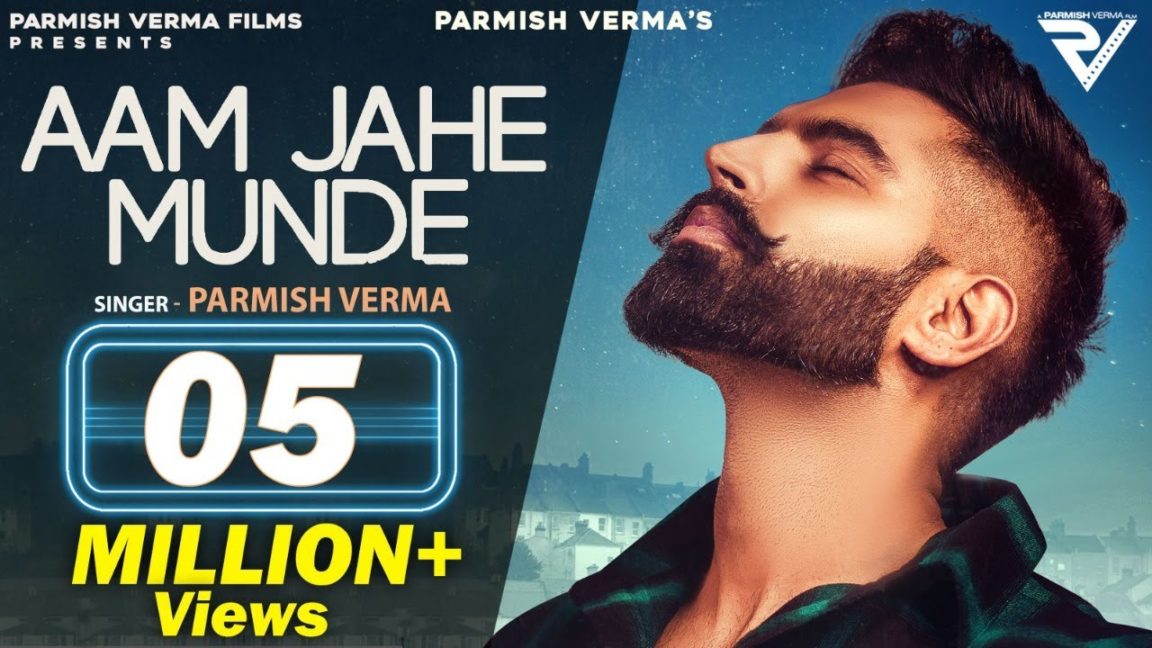 AAM JEHE MUNDE LYRICS - Parmish Verma, Pardhaan | LyricsBogie