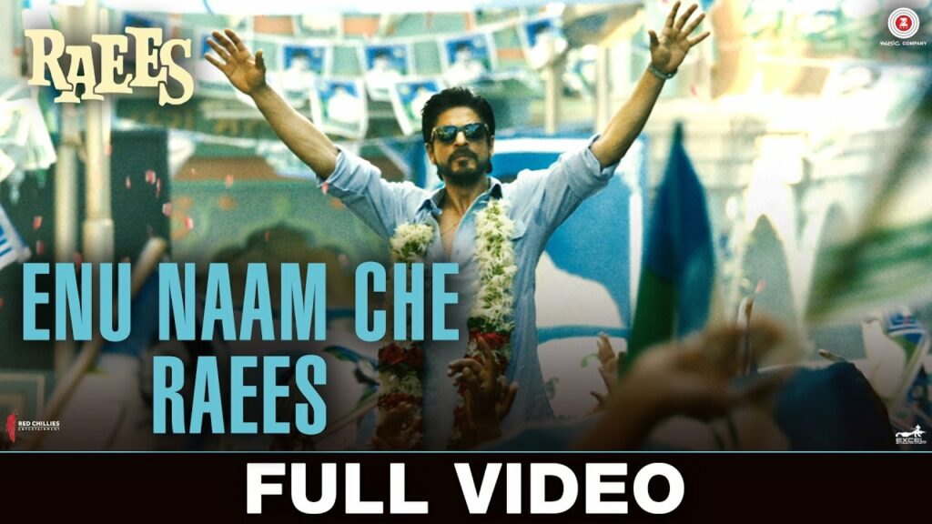 ENU NAAM CHE RAEES LYRICS एनु नाम छे रईस - Raees - Ram Sampath ...