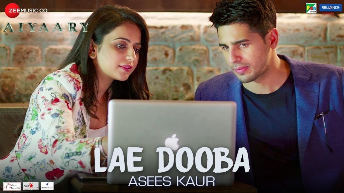 LAE DOOBA LYRICS ले डूबा - Aiyaary - Sunidhi Chauhan | LyricsBogie