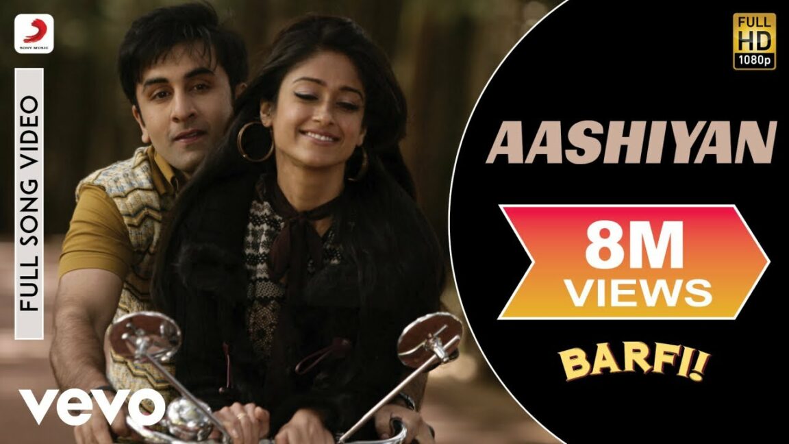 AASHIYAN LYRICS आशियाँ - Barfi! - Nikhil Paul George, Shreya Ghoshal ...