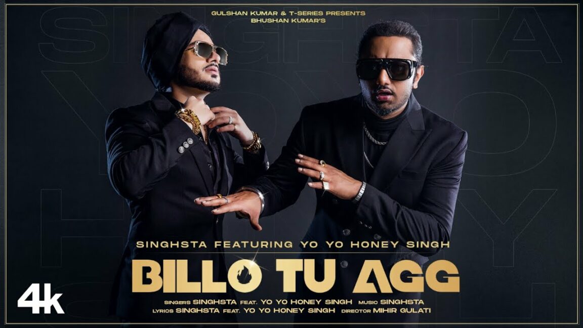 BILLO TU AGG LYRICS - Singhsta, Yo Yo Honey Singh - Ft. Catarina Paula ...