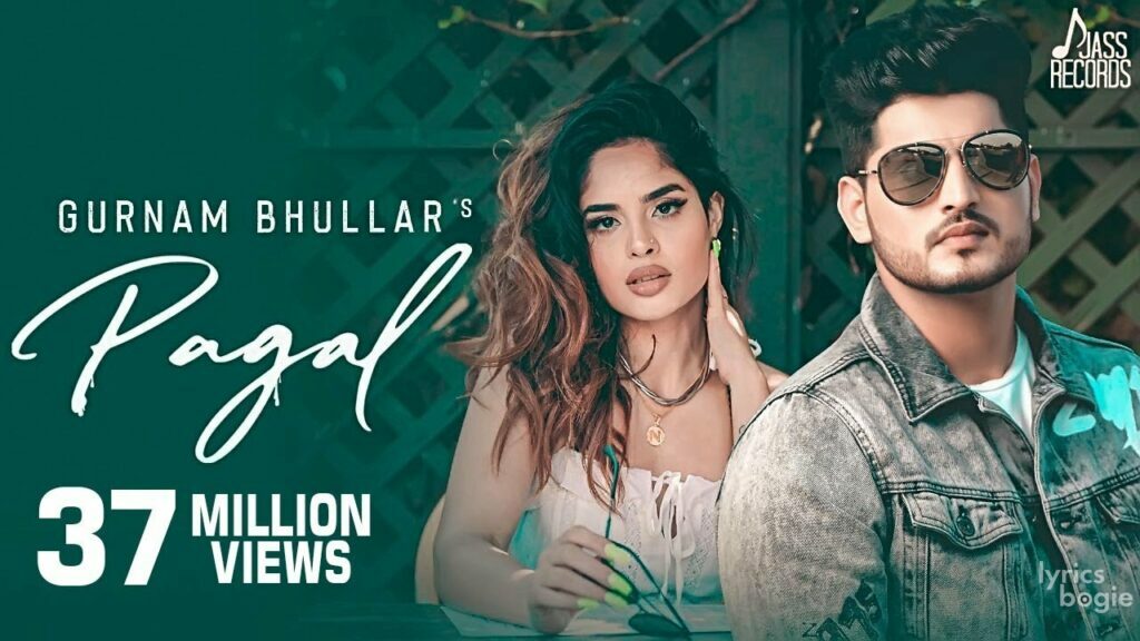 PAGAL LYRICS - Gurnam Bhullar - Ft. Gurnam Bhullar | LyricsBogie