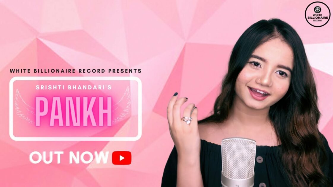PANKH LYRICS पंख - Srishti Bhandari | LyricsBogie