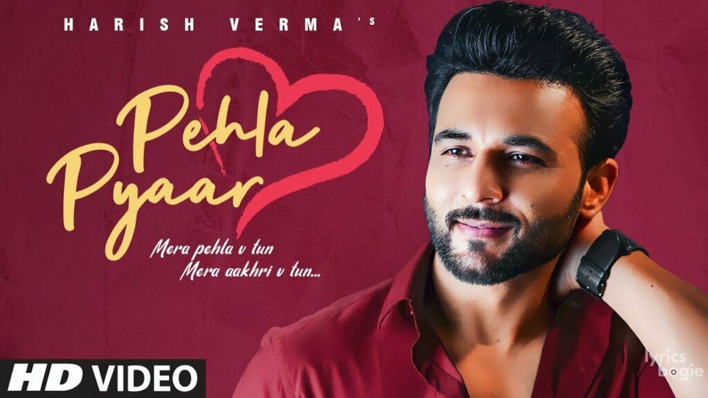 PEHLA PYAAR LYRICS - Harish Verma - Ft. Gagan Sahi | LyricsBogie