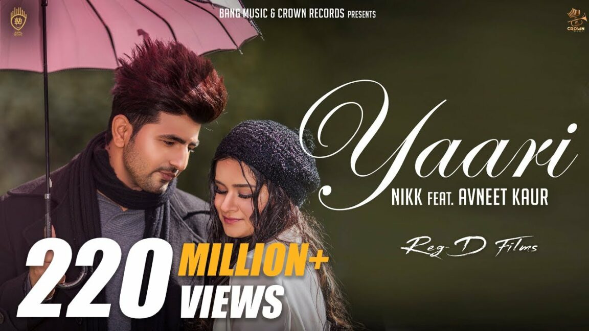 YAARI LYRICS - Nikk - Ft. Nikk, Avneet Kaur | LyricsBogie