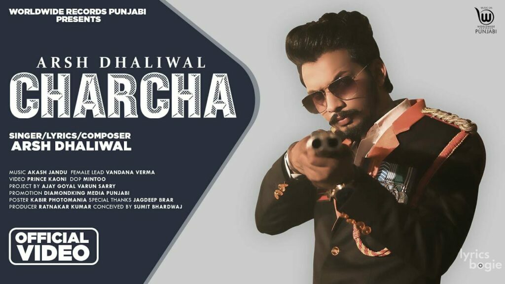 CHARCHA LYRICS - Arsh Dhaliwal - Ft. Vandana Verma | LyricsBogie