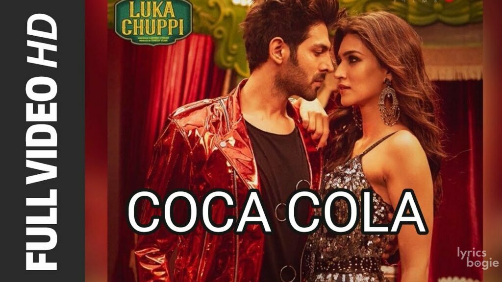 COCA COLA LYRICS कोका कोला - Luka Chuppi - Neha Kakkar, Tony Kakkar ...
