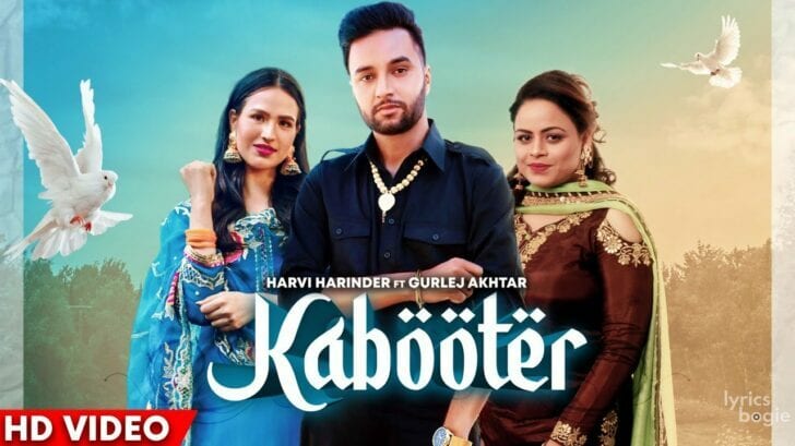 KABOOTER LYRICS - Harvi Harinder, Gurlej Akhtar - Ft. Gagann Sahi ...