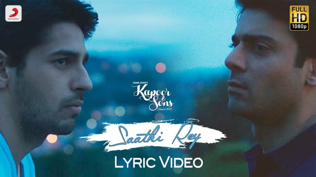 SAATHI REY LYRICS - Kapoor & Sons - Arko | LyricsBogie