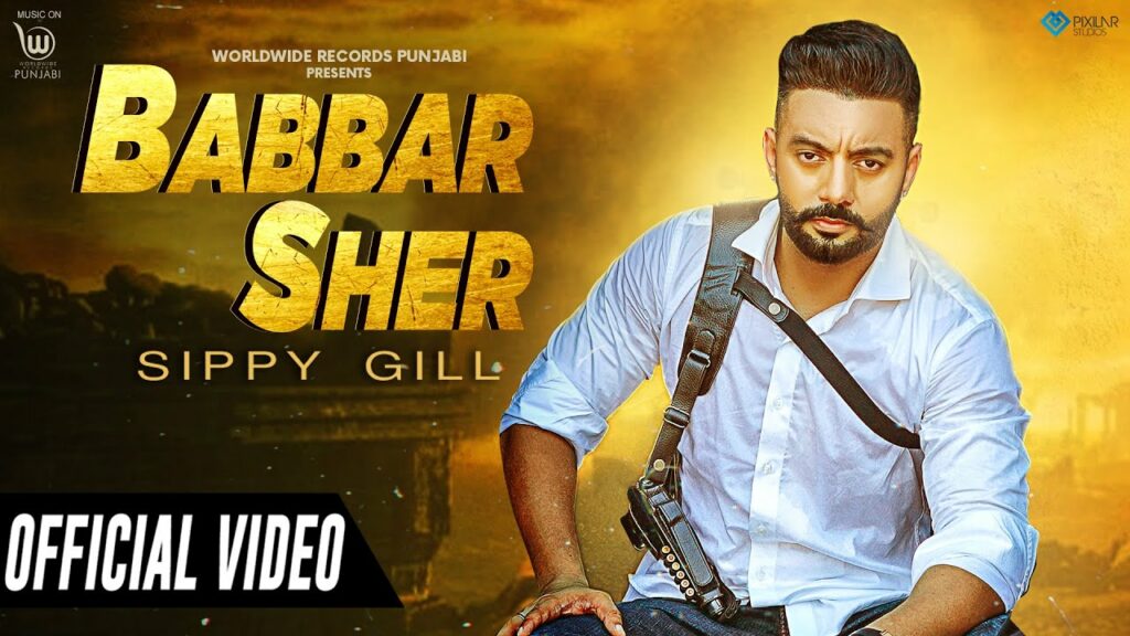 BABBAR SHER LYRICS - Sippy Gill | LyricsBogie