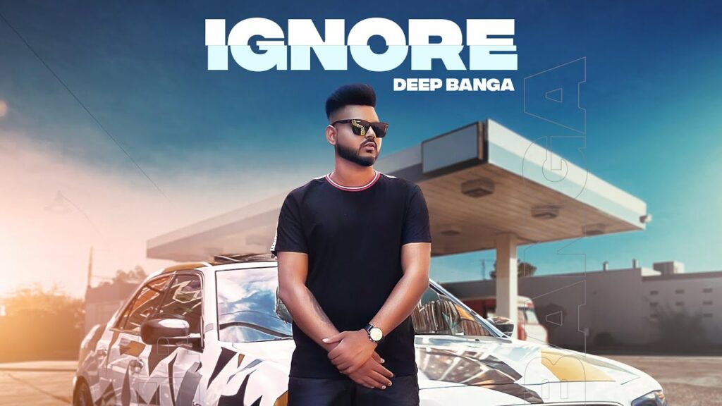 IGNORE LYRICS - Deep Banga | LyricsBogie
