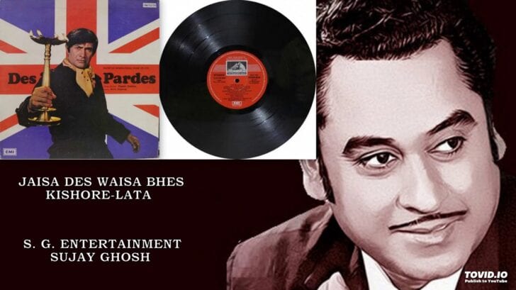 JAISA DES WAISA BHES LYRICS जैसा देस वैसा भेस - Des Pardes - Kishore ...