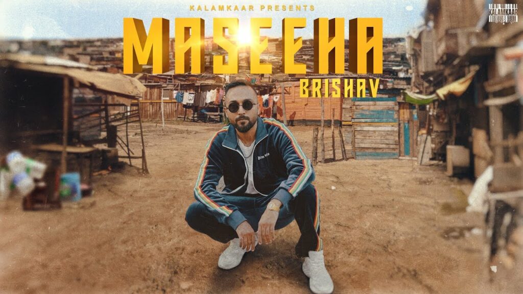 MASEEHA LYRICS - Brishav | LyricsBogie