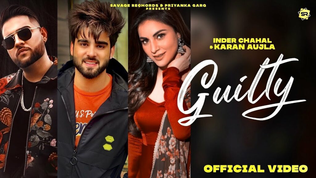 GUILTY LYRICS - Inder Chahal, Karan Aujla - Ft. Shraddha Arya | LyricsBogie