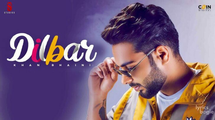 DILBAR LYRICS - Khan Bhaini | LyricsBogie