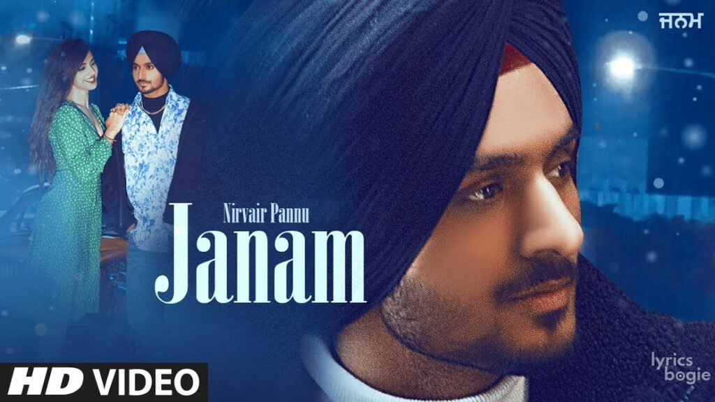 JANAM LYRICS - Nirvair Pannu - Ft. Gurleen Ahluwalia | LyricsBogie