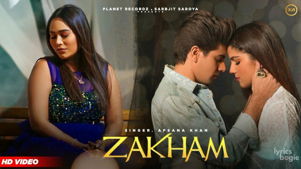 ZAKHAM LYRICS - Afsana Khan, Kunwarr - Ft. Aveera Singh, Puneet Kumar ...