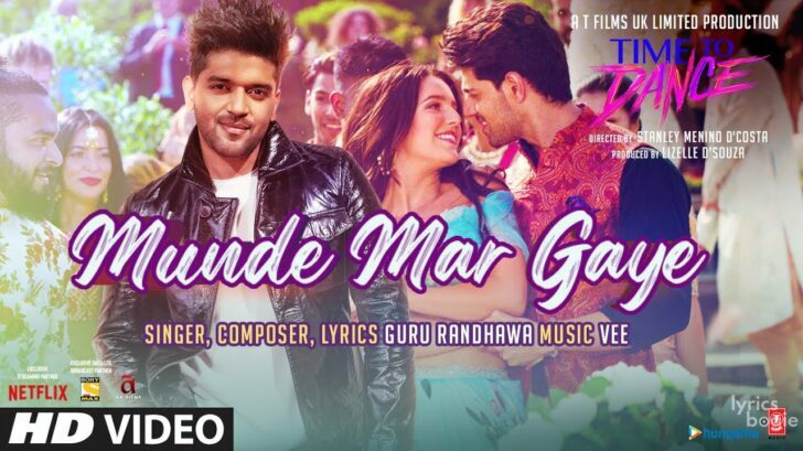 MUNDE MAR GAYE LYRICS मुंडे मर गये - Time To Dance - Guru Randhawa ...