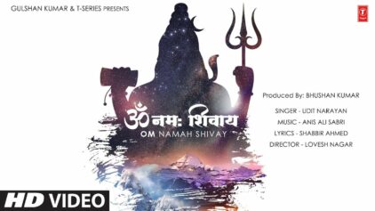 OM NAMAH SHIVAY LYRICS ॐ नमः शिवाय - Udit Narayan - Ft. Shamin Mannan, Rishab Trivedi | LyricsBogie