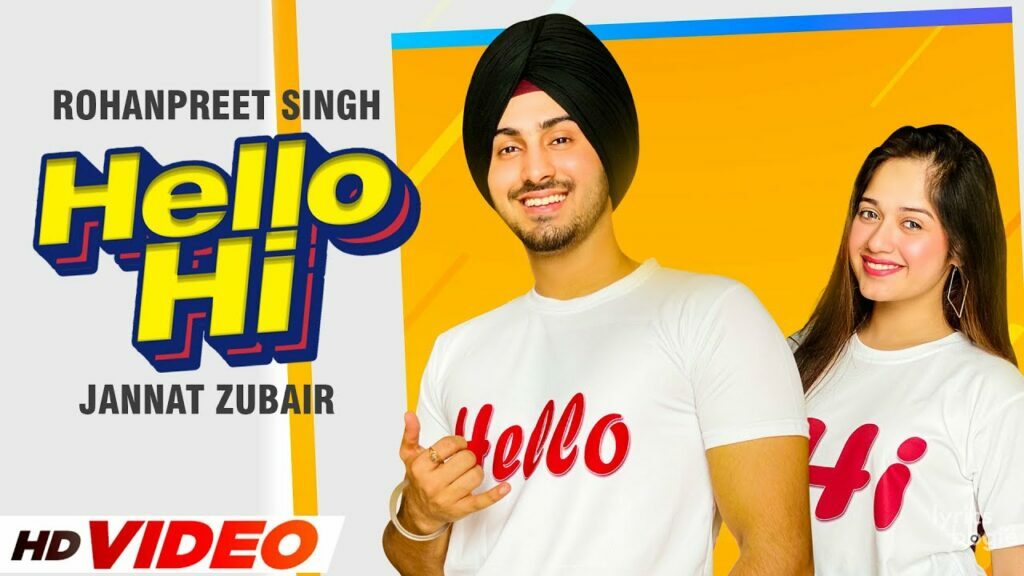HELLO HI LYRICS - Rohanpreet Singh - Ft. Rohanpreet Singh, Jannat ...