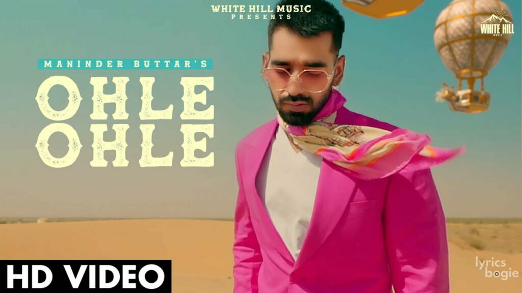 OHLE OHLE LYRICS - Maninder Buttar - Jugni (My First Album) | LyricsBogie