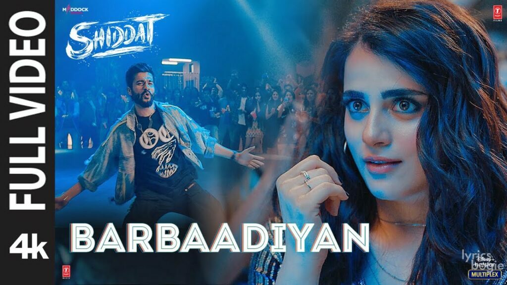 Shiddat Songs Lyrics & Videos [All Songs List]- LyricsBogie