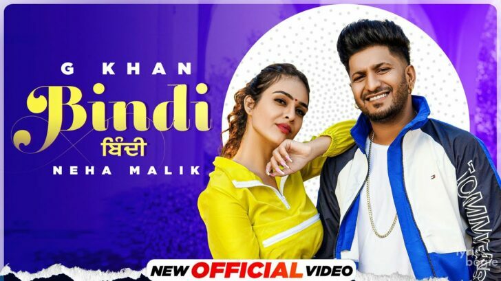 BINDI LYRICS - G Khan - Ft. Neha Malik | LyricsBogie