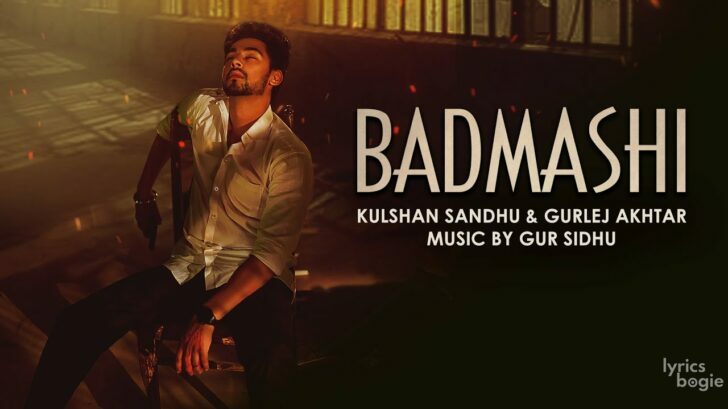 BADMASHI LYRICS - Kulshan Sandhu, Gurlej Akhtar - Ft. Ginni Kapoor ...
