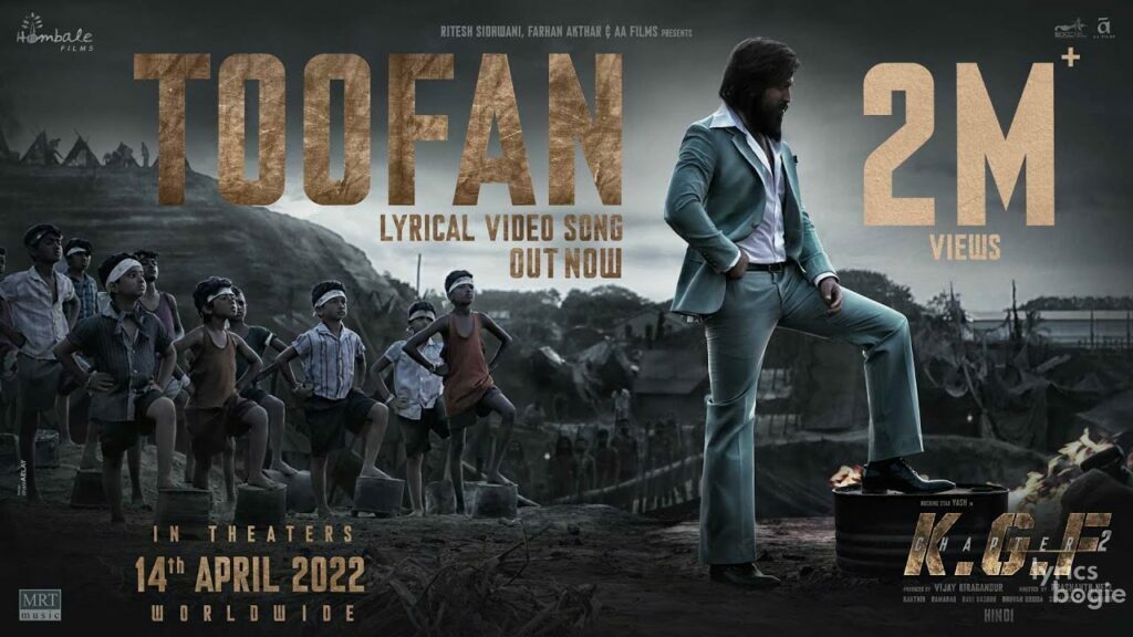 TOOFAN LYRICS तूफ़ान - K.G.F: Chapter 2 - Brijesh Shandilya, Mohan ...
