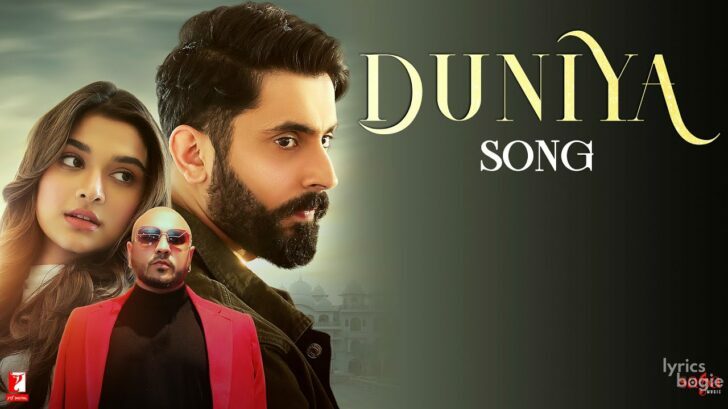 DUNIYA LYRICS दुनिया - B Praak - Ft. Sunny Singh, Saiee Manjrekar ...