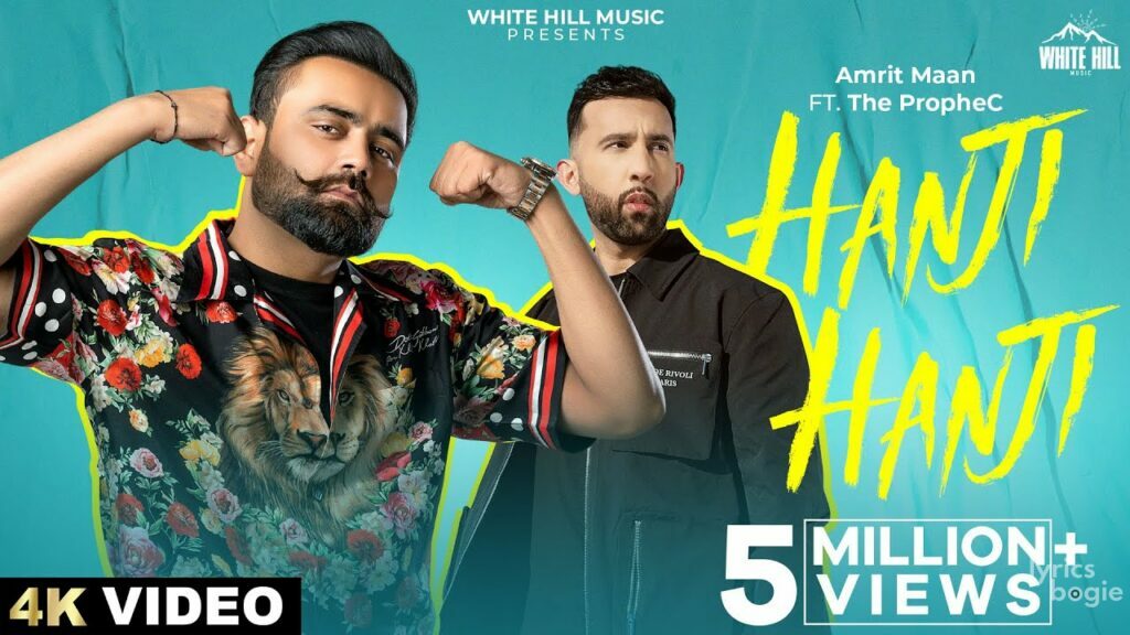 HANJI HANJI LYRICS - Amrit Maan, The PropheC - Ft. Preet Aujla ...