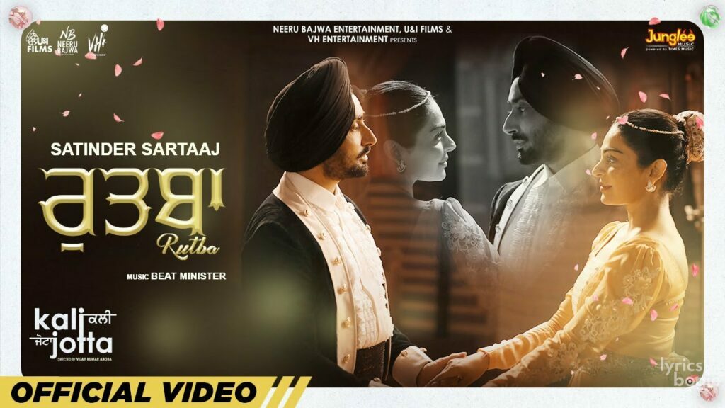 RUTBA LYRICS - Kali Jotta - Satinder Sartaaj | LyricsBogie
