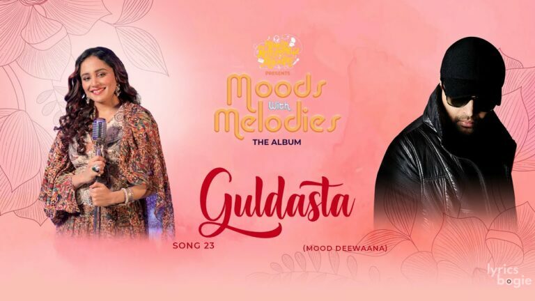 GULDASTA LYRICS गुलदस्ता - Kavya Limaye - Moods with Melodies Vol 1 ...