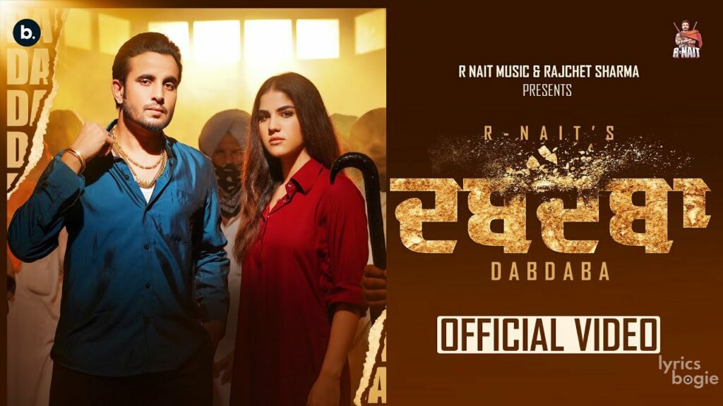 DABDABA LYRICS - R Nait, Gurlej Akhtar - Ft. Aveera Singh, R Nait ...
