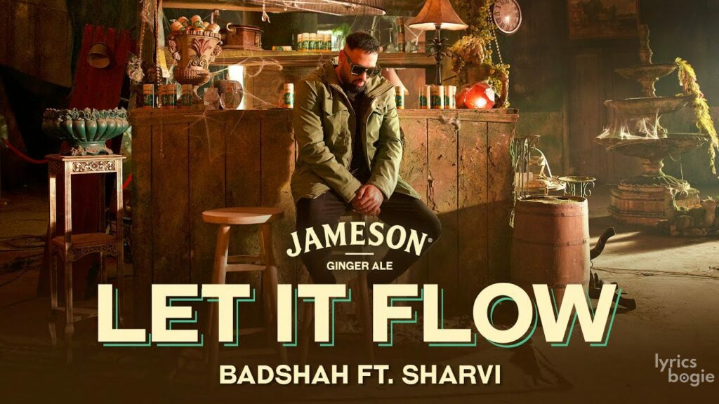 LET IT FLOW LYRICS लेट ईंट फ़्लो - Badshah, Sharvi Yadav | LyricsBogie