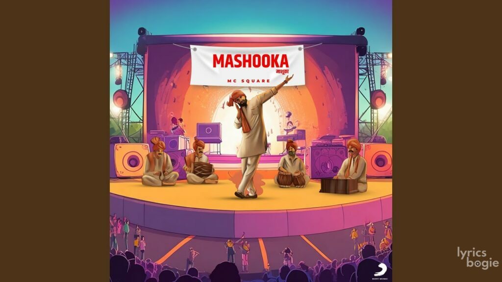 MASHOOKA LYRICS - MC Square | LyricsBogie