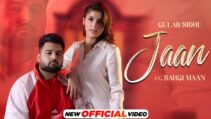 JAAN LYRICS - Gulab Sidhu, Sargi Maan | LyricsBogie