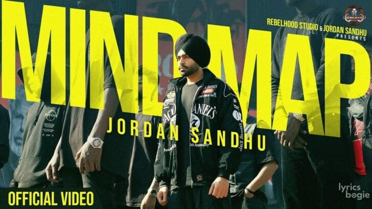 MIND MAP LYRICS - Jordan Sandhu | LyricsBogie
