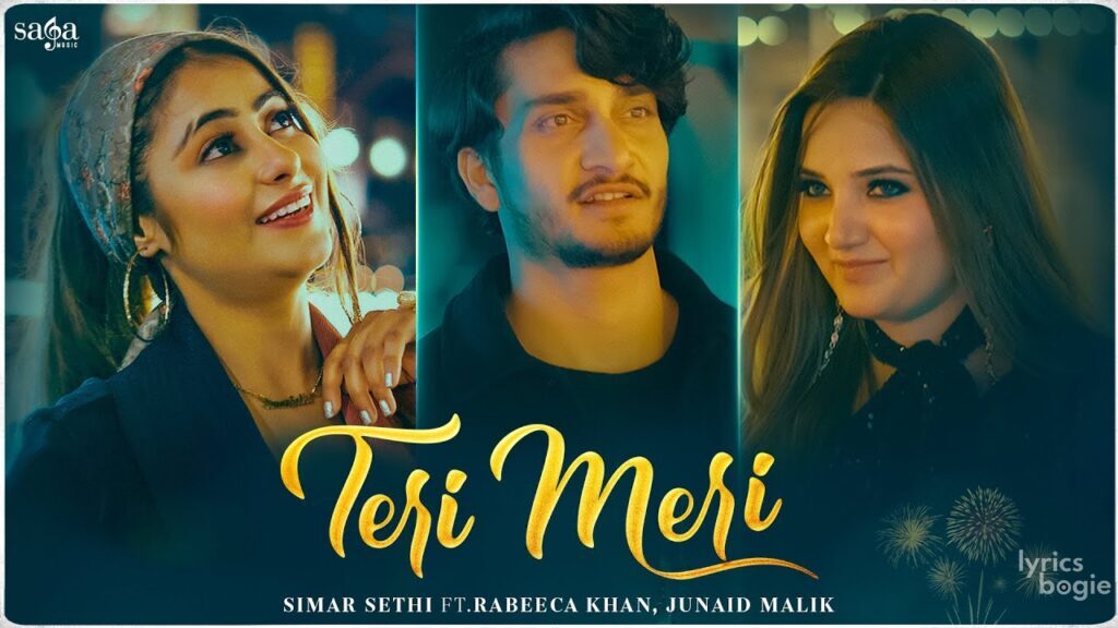 TERI MERI LYRICS - Simar Sethi - Ft. Rabeeca Khan, Junaid Malik ...
