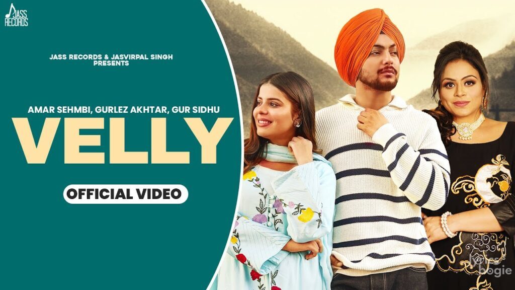 VELLY LYRICS - Amar Sehmbi, Gurlej Akhtar - Ft. Geet Goraaya, Amar ...