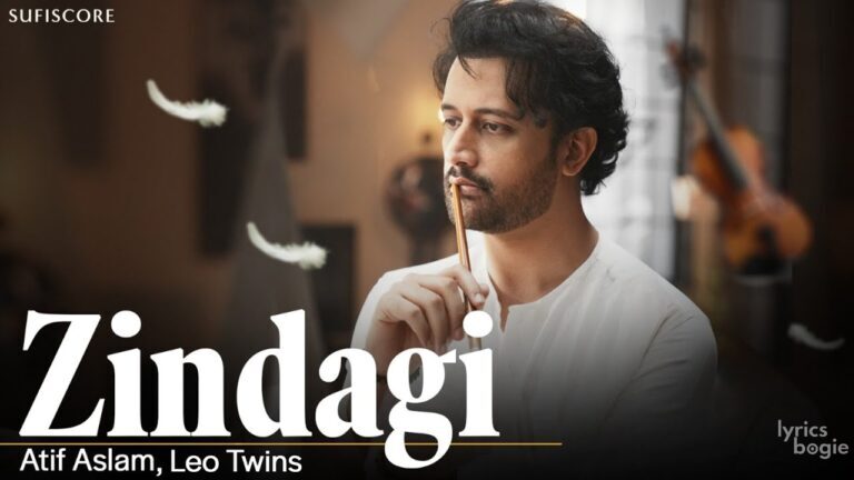 ZINDAGI LYRICS जिंदगी - Atif Aslam - Ft. Saboor Ali, Atif Aslam ...