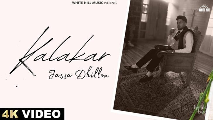 KALAKAR LYRICS - Jassa Dhillon | LyricsBogie
