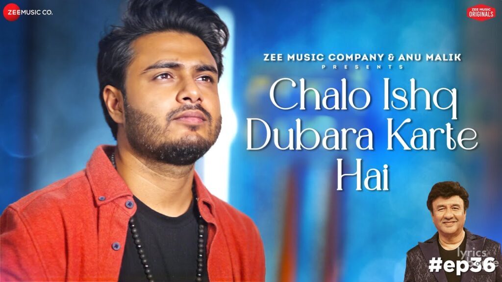 CHALO ISHQ DUBARA KARTE HAI LYRICS चलो इश्क दुबारा करते हैं - Raj ...