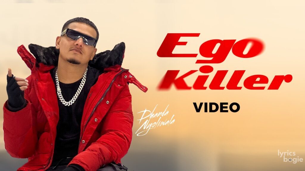 EGO KILLER LYRICS - Dhanda Nyoliwala | LyricsBogie