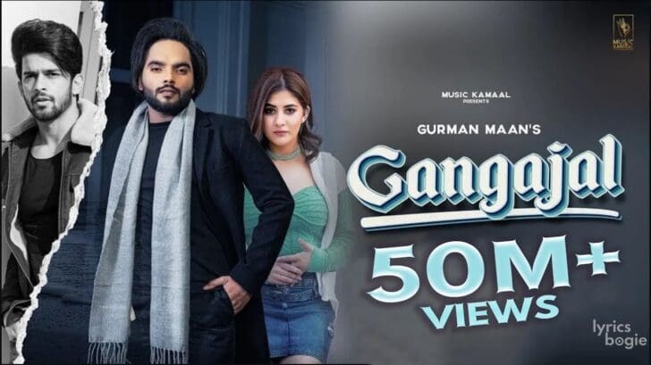 GANGAJAL LYRICS - Gurman Maan | LyricsBogie