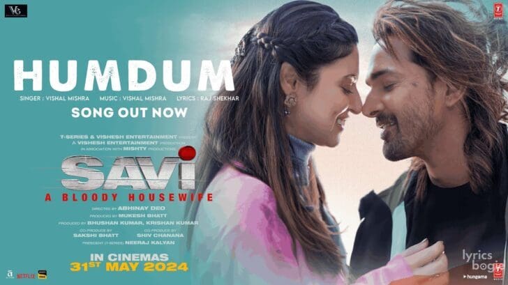 HUMDUM LYRICS हमदम - Savi - A Bloody Housewife - Vishal Mishra ...